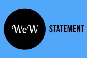 How to Create a WOW Statement - SteveBizBlog